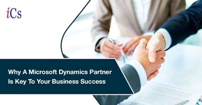 Why a Microsoft Dynamics Partner is Key to Your Business Success
